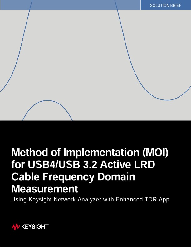 Method of Implementation (MOI) for USB4/USB 3.2 Active LRD Cable Frequency Domain Measurement ...